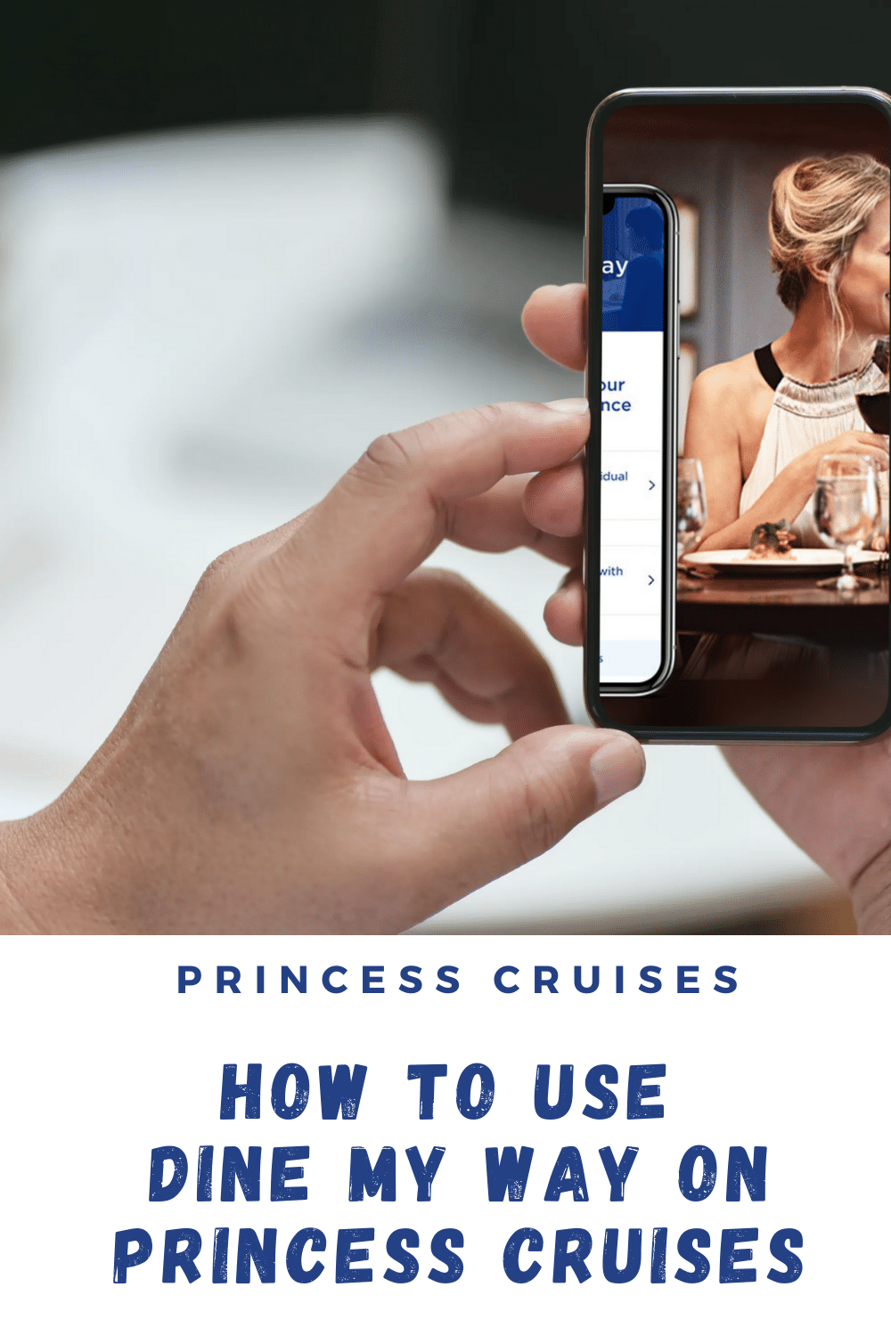 How to use Dine My Way on Princess Cruises