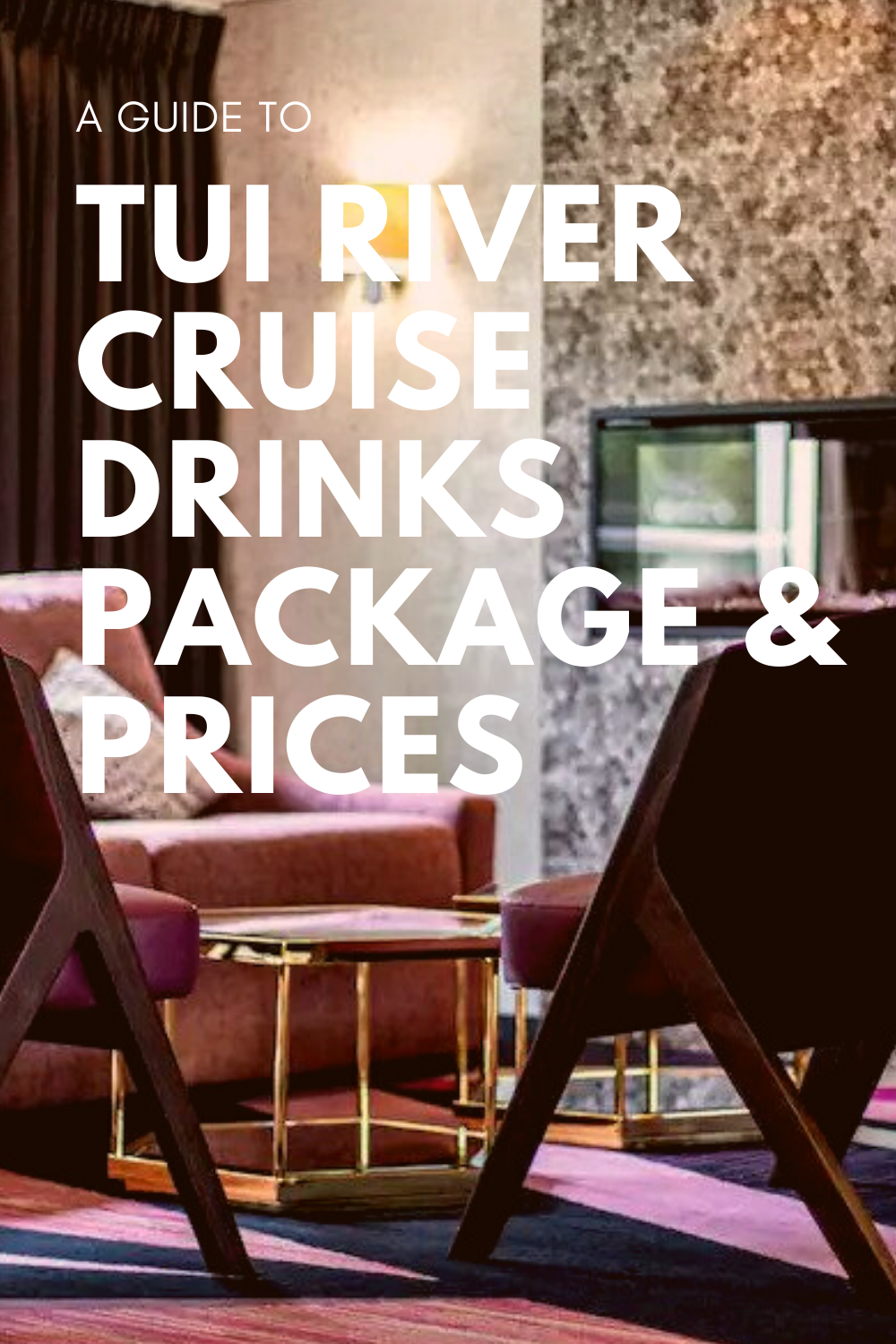 Complete Tui River Cruises Drinks Guide