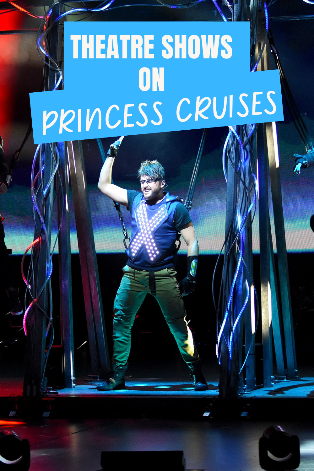 Complete Princess Cruises Theatre Shows Guide