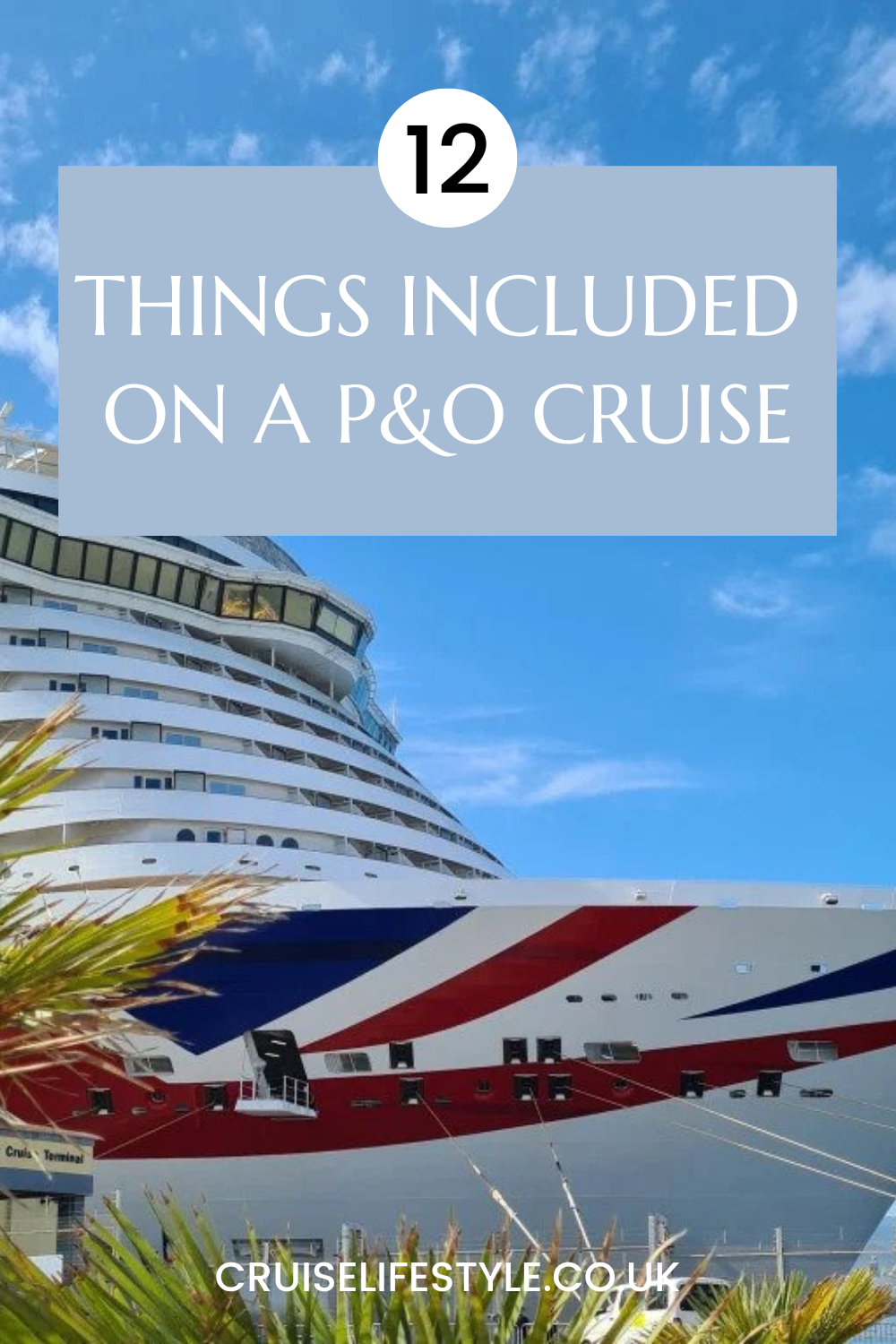 What is included on a P&O cruise?